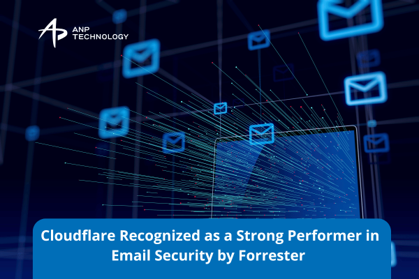 Cloudflare Recognized as a Strong Performer in Email Security by ...
